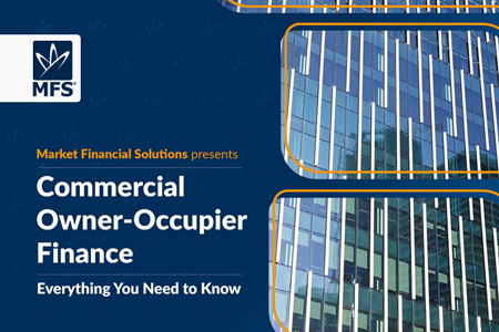 Commercial owner-occupier finance: Your complete guide